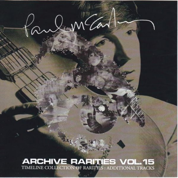Paul McCartney - Archive Rarities Vol. 15 ( 2 CD set ) ( Timeline ...