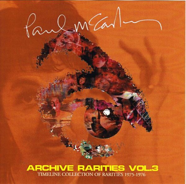 Paul McCartney - Archive Rarities Vol. 3 ( 2 CD set ) ( Timeline ...