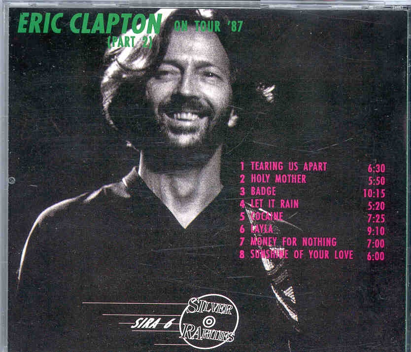 Eric Clapton - On Tour 1987 Part 2 ( LIVE 1987 ) ( Silver Rarities ...