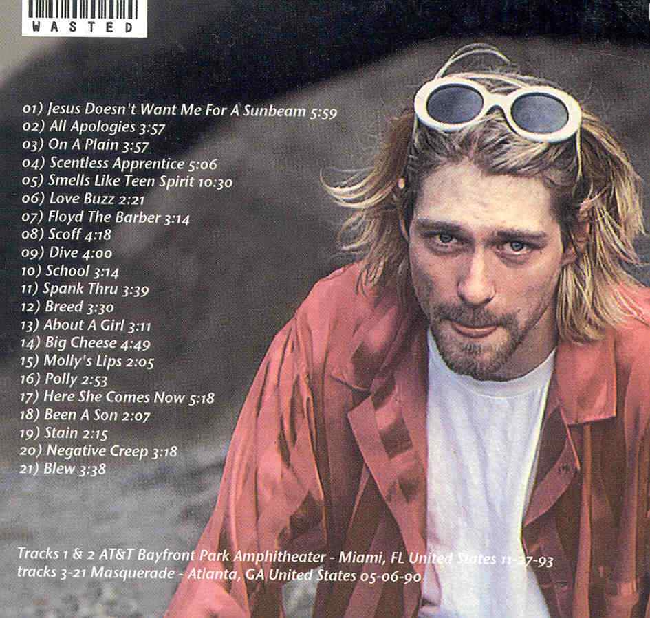 Nirvana - Wasted ( Masquerade , Atlanta , Georgia , May 6th , 1990 PLUS ...